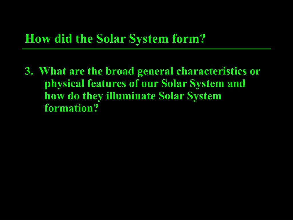 PPT - How did the Solar System form? PowerPoint Presentation, free ...