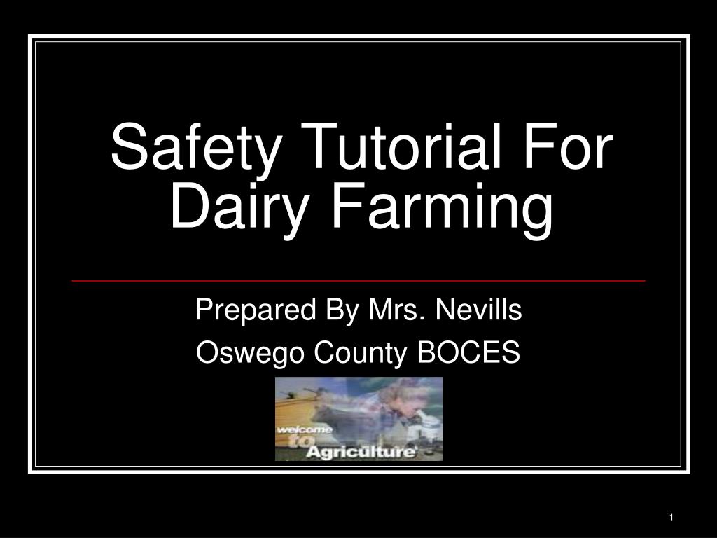 PPT - Safety Tutorial For Dairy Farming PowerPoint Presentation, free ...