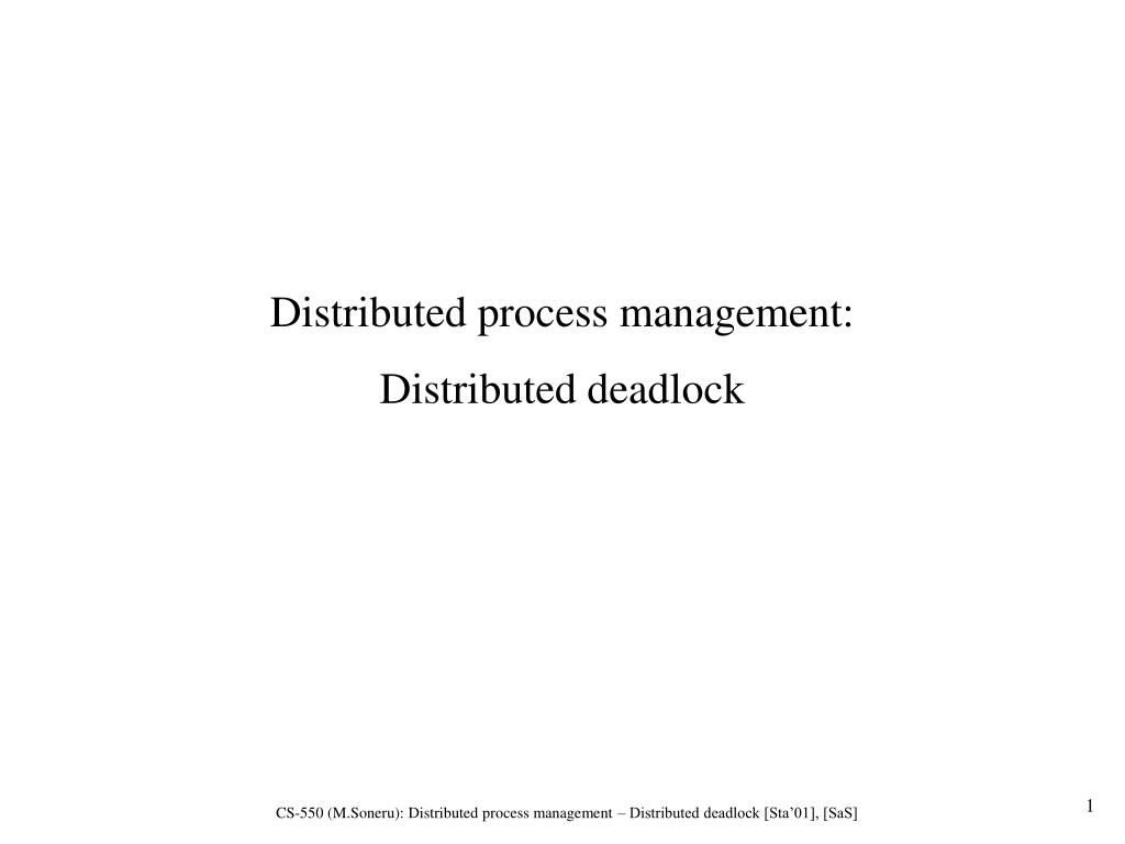 PPT - Distributed process management: Distributed deadlock PowerPoint ...
