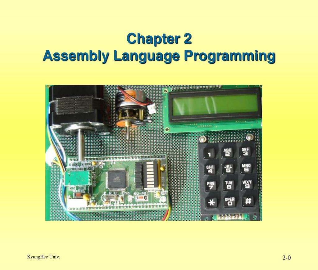 Ppt Chapter 2 Assembly Language Programming Powerpoint Presentation Free Download Id1279833 