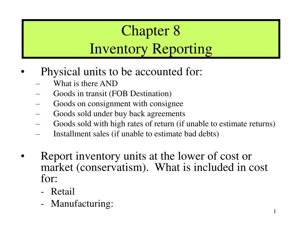 PPT - Chapter 8 Inventory Reporting PowerPoint Presentation, free download - ID:1279922