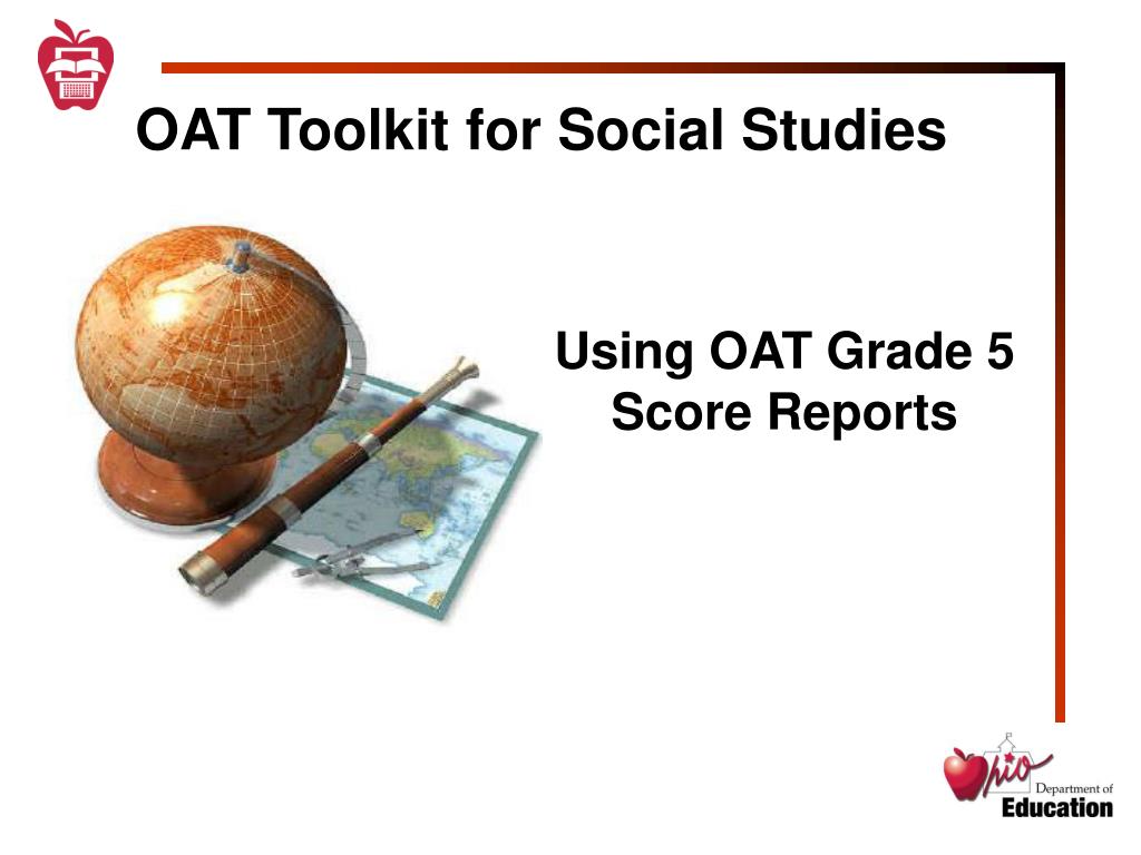 PPT - OAT Toolkit for Social Studies PowerPoint Presentation, free ...