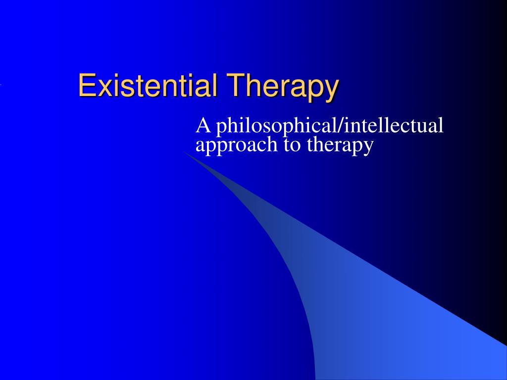 PPT - Existential Therapy PowerPoint Presentation, free download - ID ...