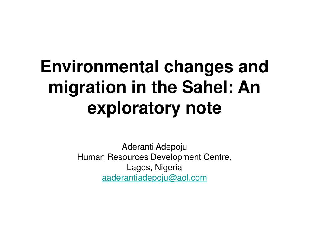 PPT - Environmental changes and migration in the Sahel: An exploratory ...