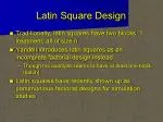PPT - Latin Square Design PowerPoint Presentation, free download - ID ...