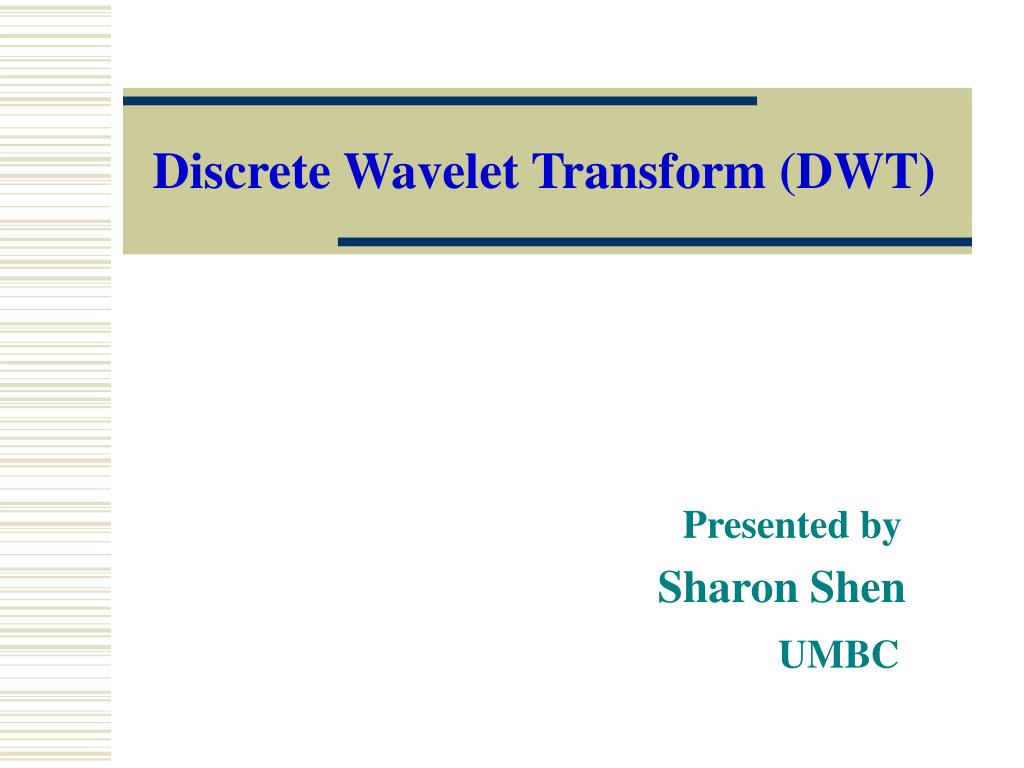 PPT - Discrete Wavelet Transform (DWT) PowerPoint Presentation, free ...