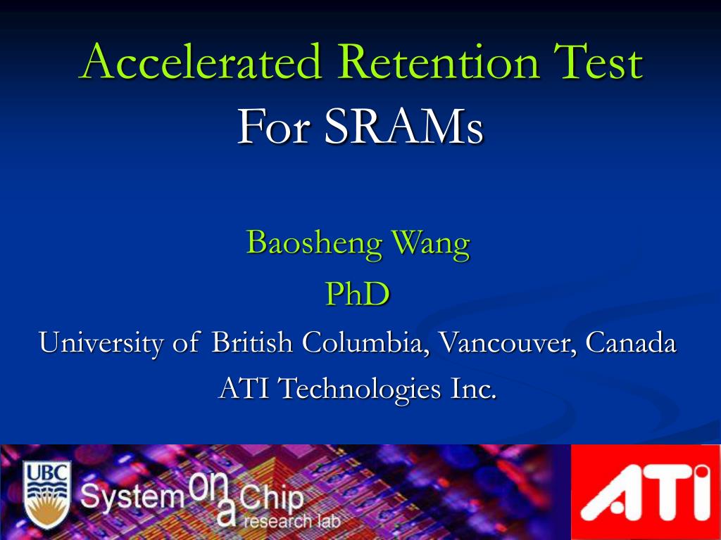 PPT - Accelerated Retention Test For SRAMs PowerPoint Presentation ...