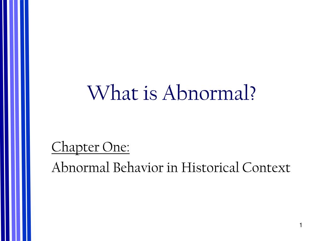 PPT - What is Abnormal? PowerPoint Presentation, free download - ID:1283481