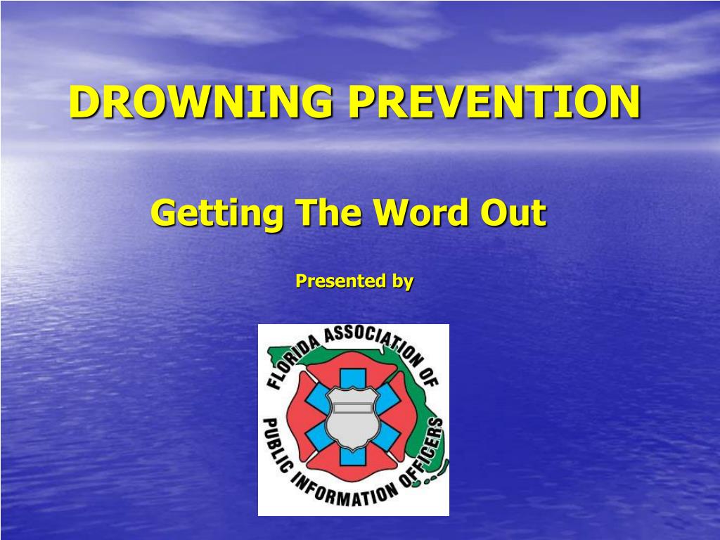 PPT - DROWNING PREVENTION PowerPoint Presentation, free download - ID ...