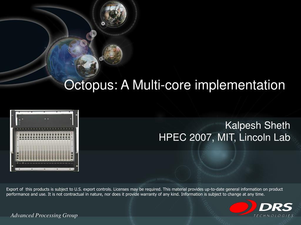 PPT - Octopus: A Multi-core implementation PowerPoint Presentation ...