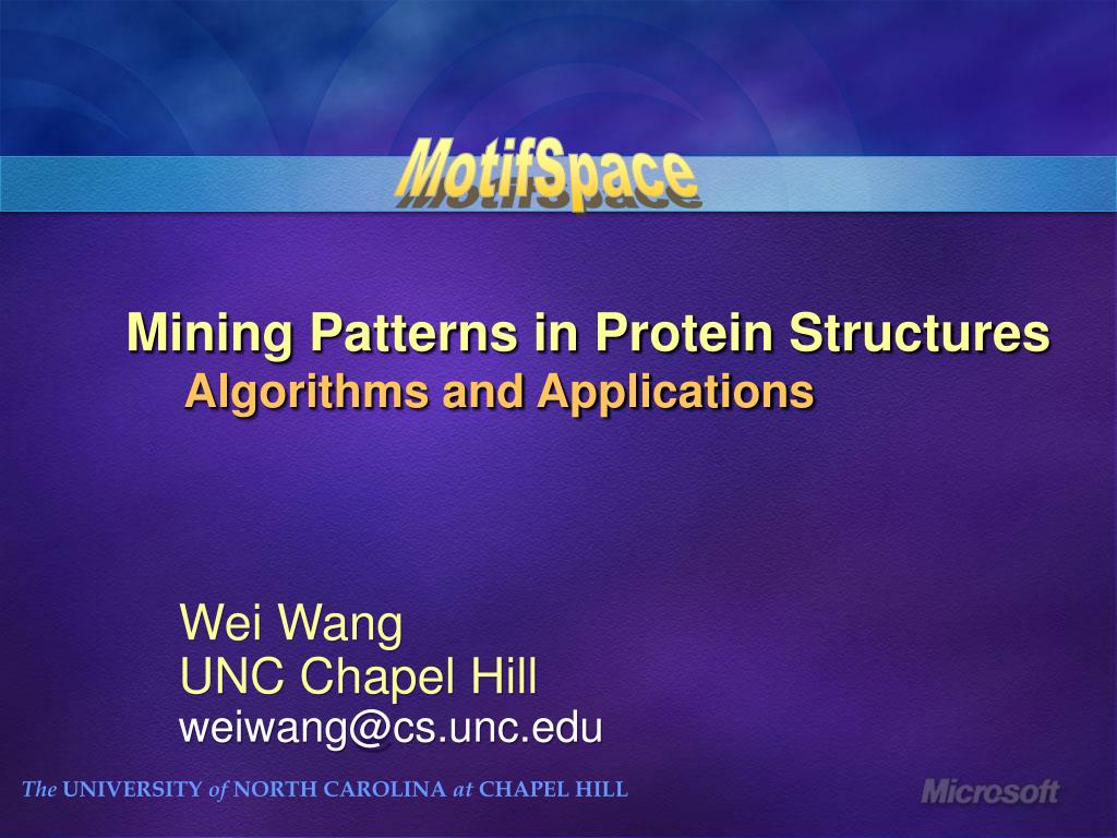 PPT - Mining Patterns in Protein Structures Algorithms and Applications ...