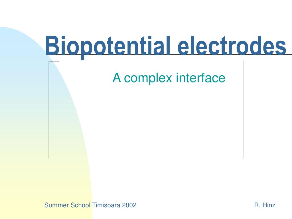 PPT - Biopotential electrodes PowerPoint Presentation, free download ...