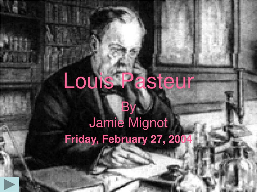 PPT - Louis Pasteur PowerPoint Presentation, free download - ID:1288841