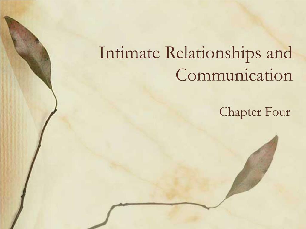 PPT - Intimate Relationships and Communication PowerPoint Presentation ...