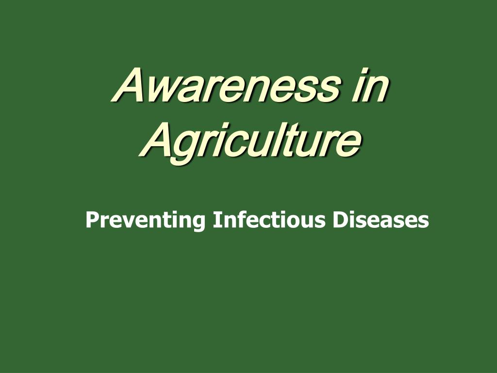 PPT - Awareness in Agriculture PowerPoint Presentation, free download ...