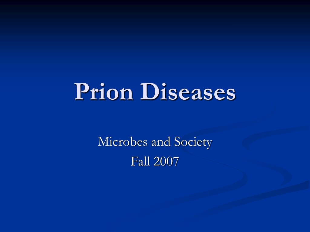 PPT - Prion Diseases PowerPoint Presentation, free download - ID:1290242