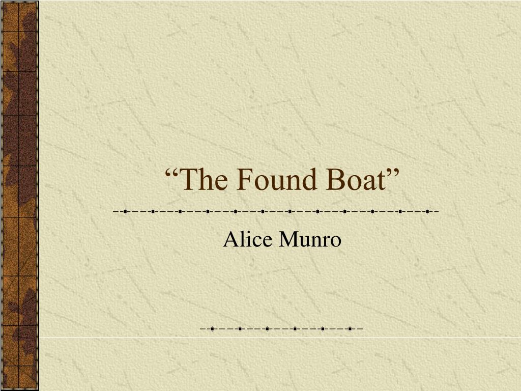 PPT - “The Found Boat” PowerPoint Presentation, free download - ID:1290248