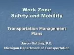 PPT - Road Construction Work Zone Safety PowerPoint Presentation, free ...