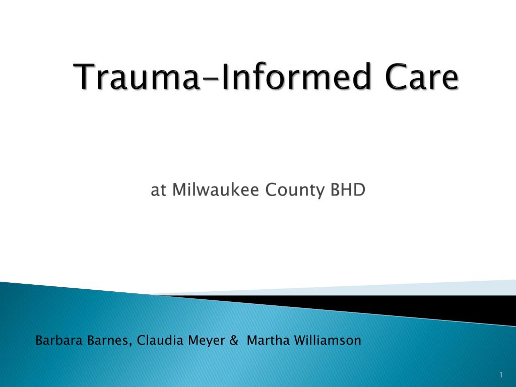 PPT - Trauma-Informed Care PowerPoint Presentation, free download - ID ...