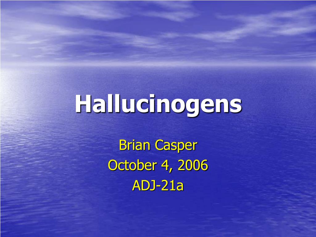 PPT - Hallucinogens PowerPoint Presentation, free download - ID:1291138