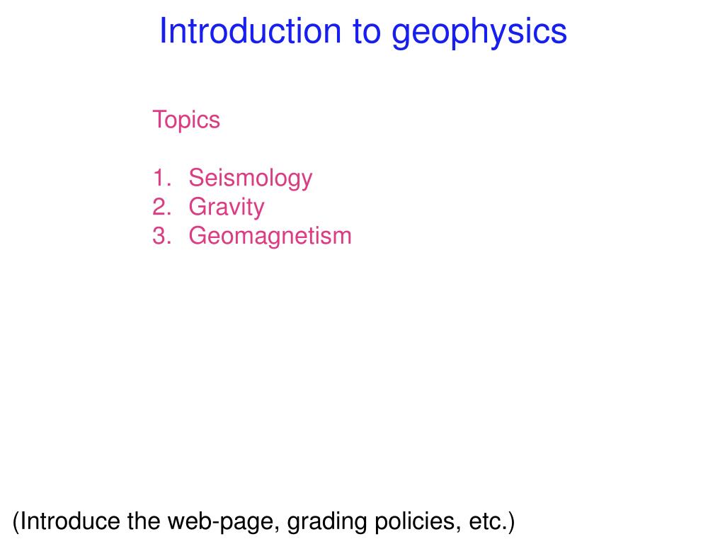 PPT - Introduction to geophysics PowerPoint Presentation, free download ...