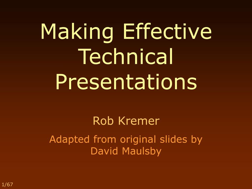 PPT - Making Effective Technical Presentations PowerPoint Presentation ...