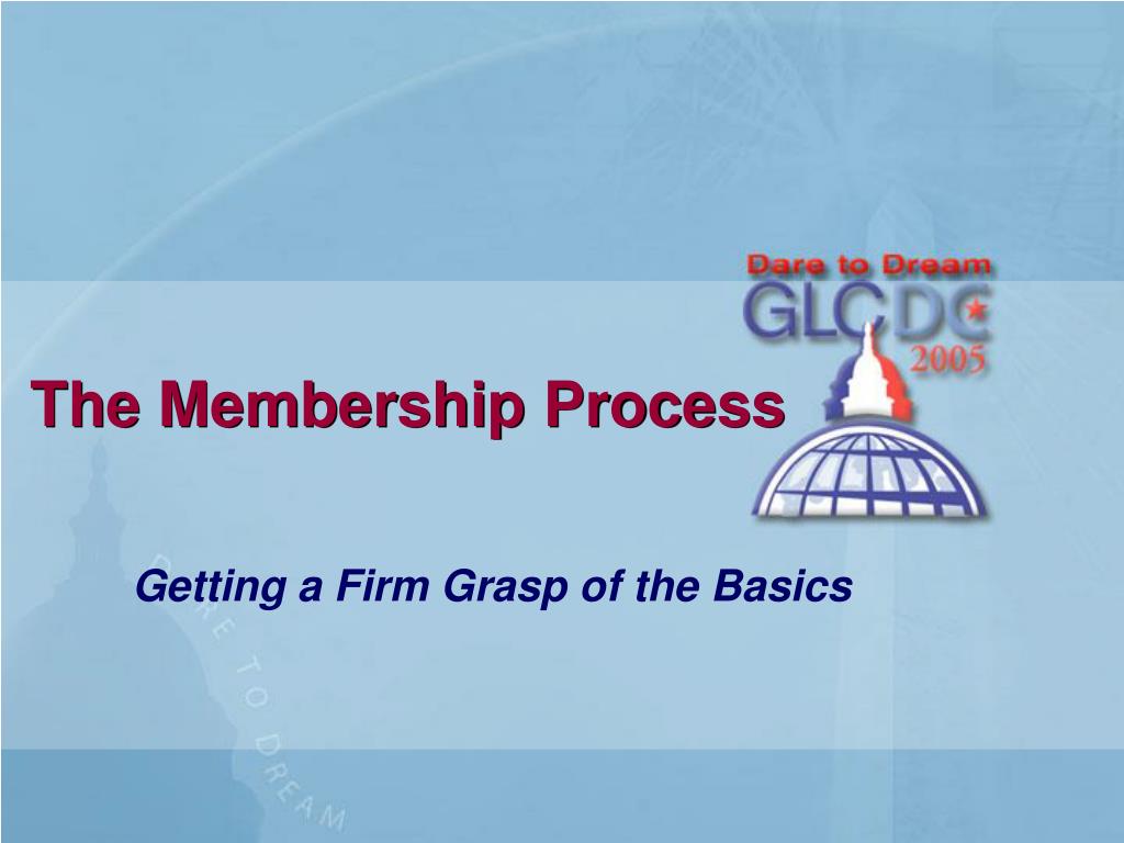 PPT - The Membership Process PowerPoint Presentation, free download ...