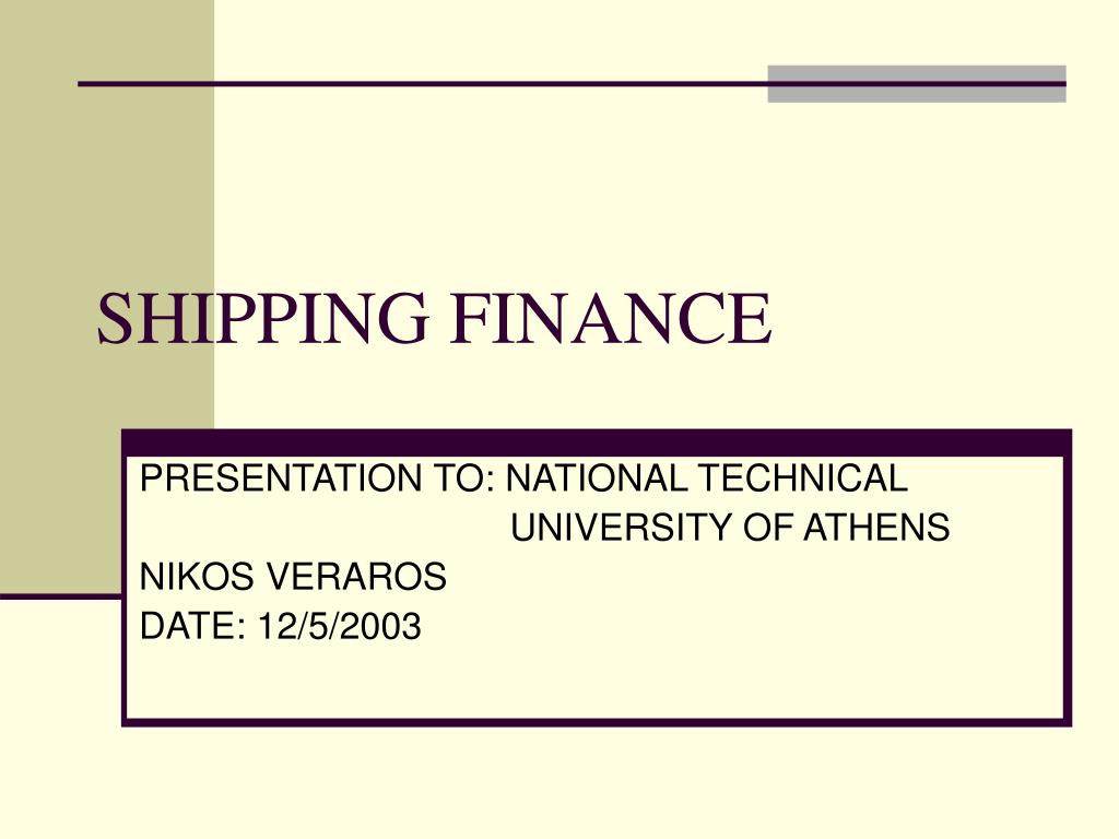 PPT - SHIPPING FINANCE PowerPoint Presentation, free download - ID:1295758