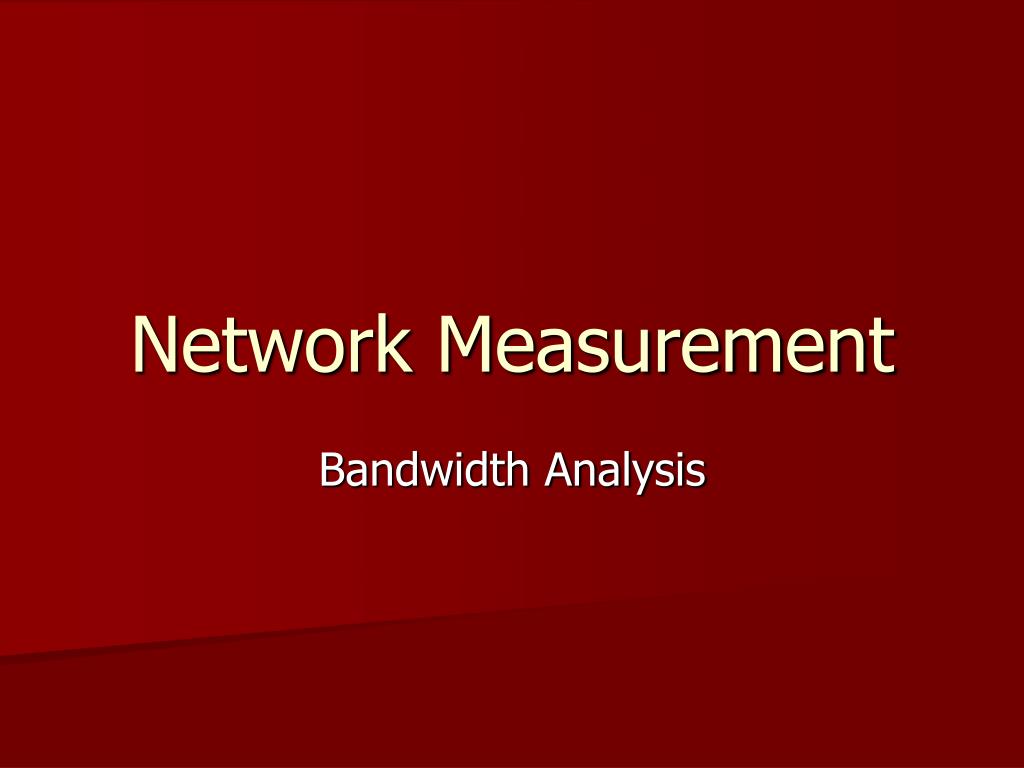 PPT - Network Measurement PowerPoint Presentation, free download - ID ...