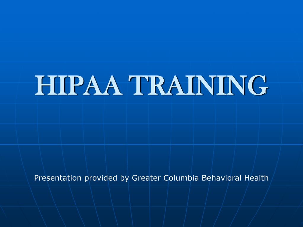 PPT - HIPAA TRAINING PowerPoint Presentation, free download - ID:1296591