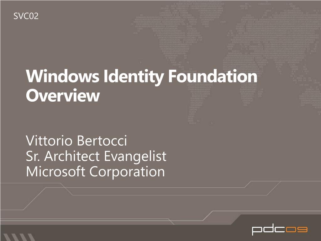 PPT - Windows Identity Foundation Overview PowerPoint Presentation ...