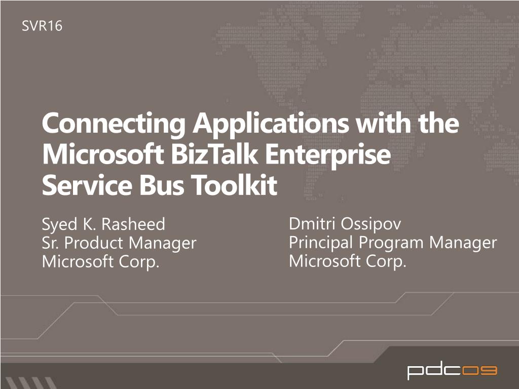 PPT - Connecting Applications with the Microsoft BizTalk Enterprise ...