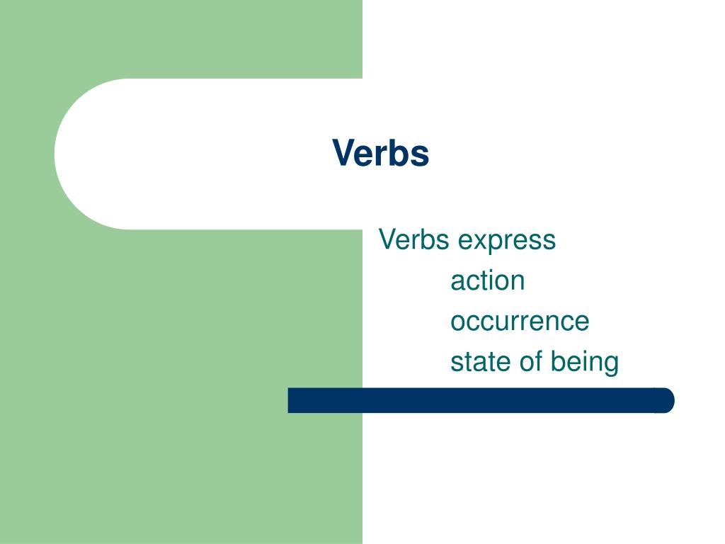 PPT - Verbs PowerPoint Presentation, free download - ID:1296880