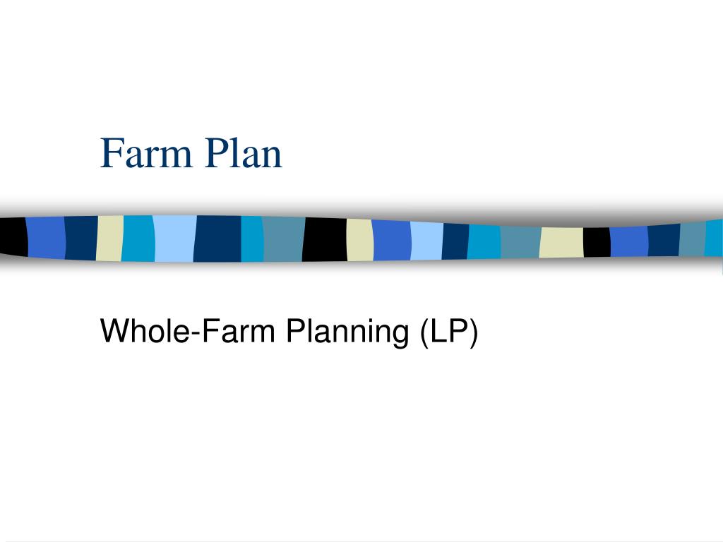 PPT - Farm Plan PowerPoint Presentation, free download - ID:1299435