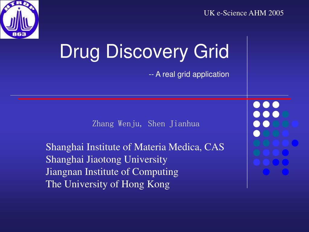 PPT - Drug Discovery Grid -- A real grid application PowerPoint ...