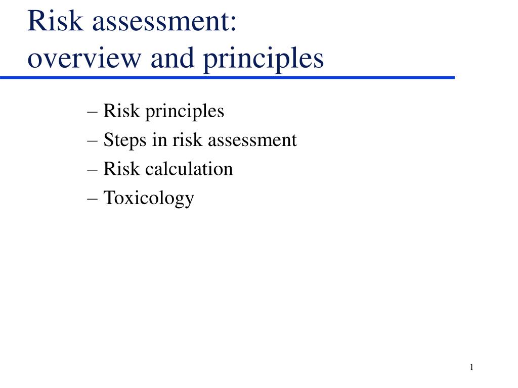 PPT - Risk assessment: overview and principles PowerPoint Presentation ...