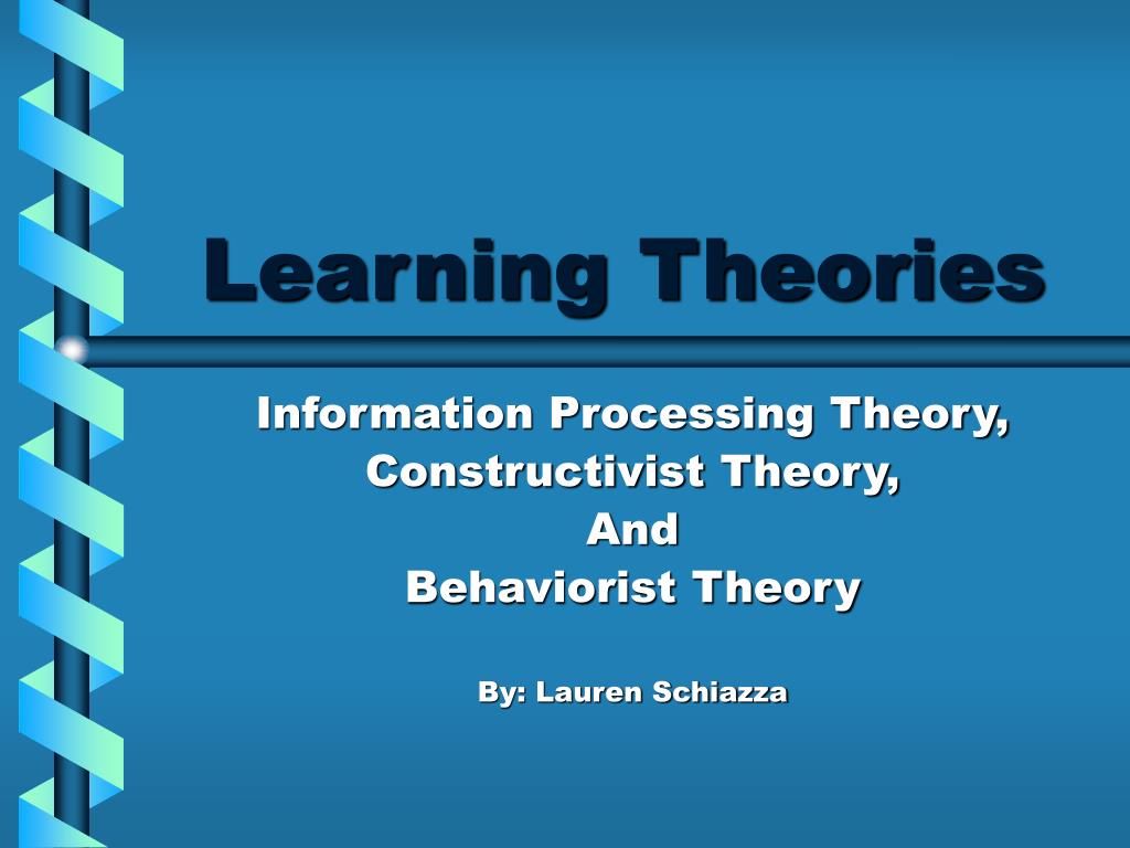 PPT - Learning Theories PowerPoint Presentation, free download - ID:1300653