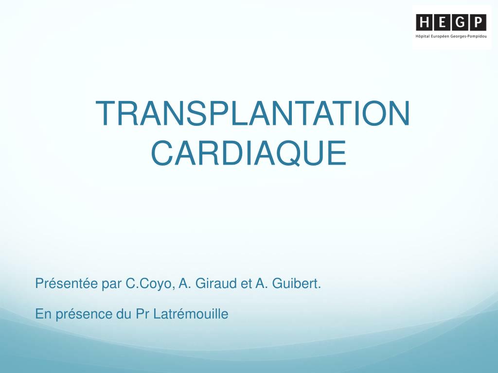PPT - TRANSPLANTATION CARDIAQUE PowerPoint Presentation, free download ...