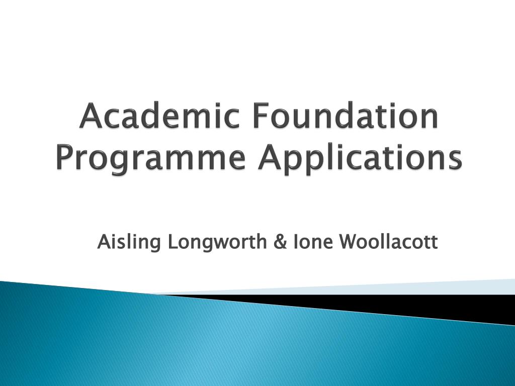 PPT - Academic Foundation Programme Applications PowerPoint ...