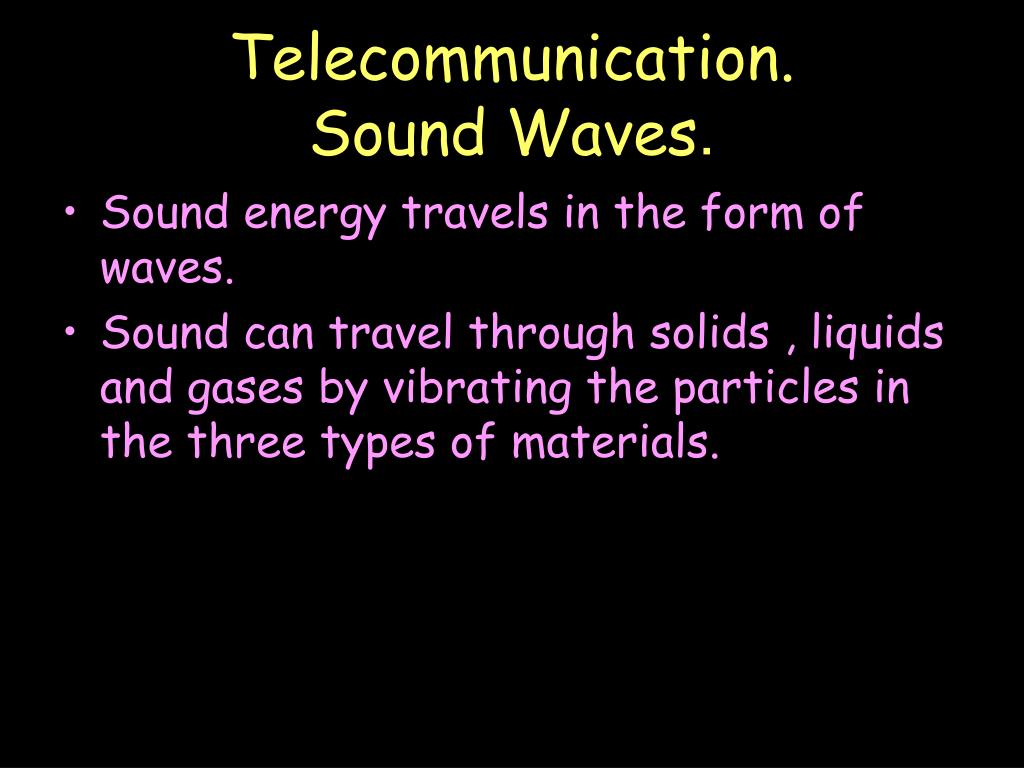 PPT - Telecommunication. Sound Waves . PowerPoint Presentation, free ...