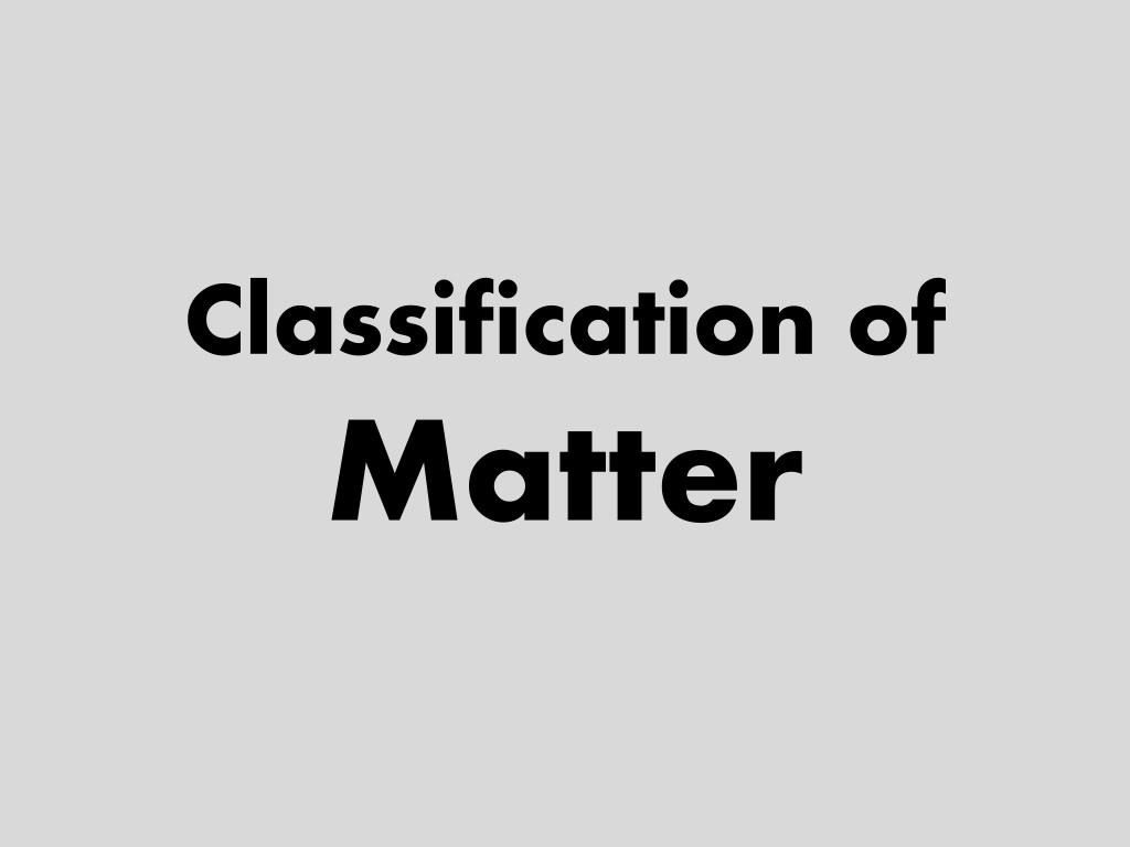 PPT - Exploring the Classification of Matter: Foams, Colloids, and ...