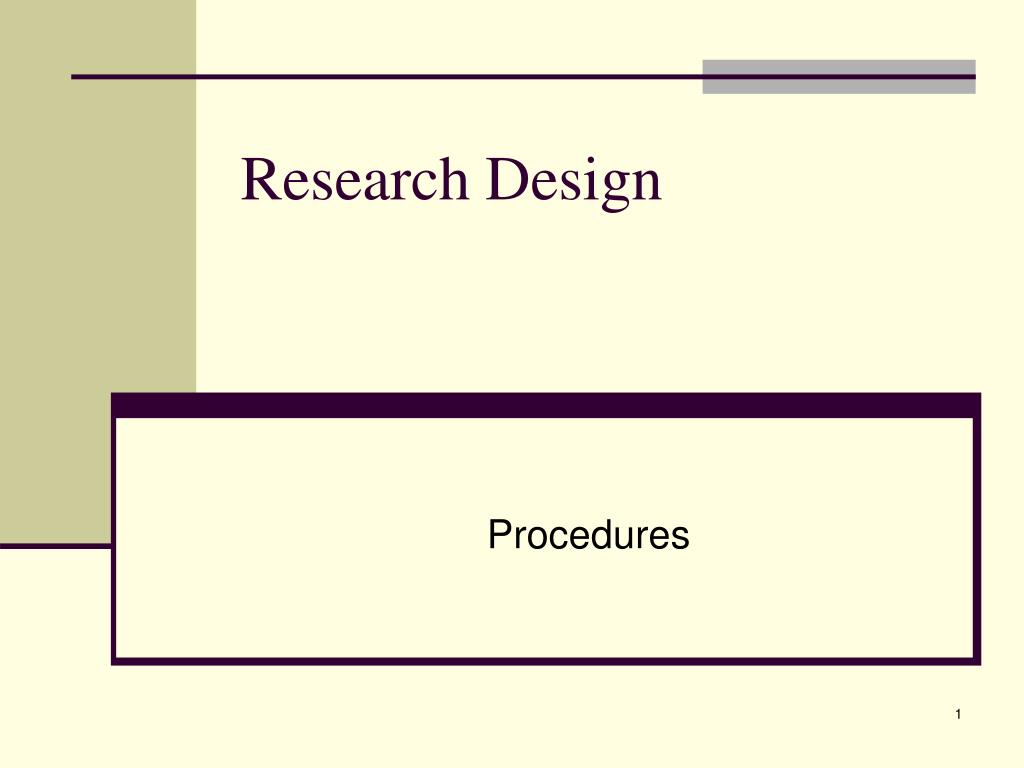 PPT - Research Design PowerPoint Presentation, free download - ID:1303143