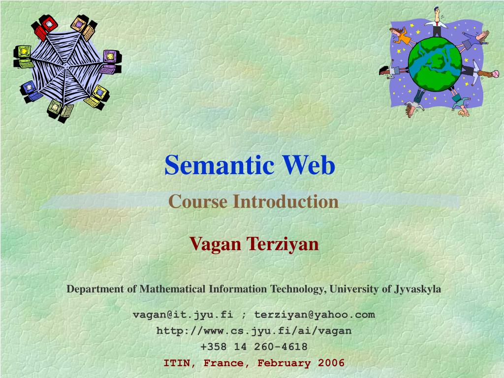 PPT - Introduction to the Semantic Web: New Possibilities for ...