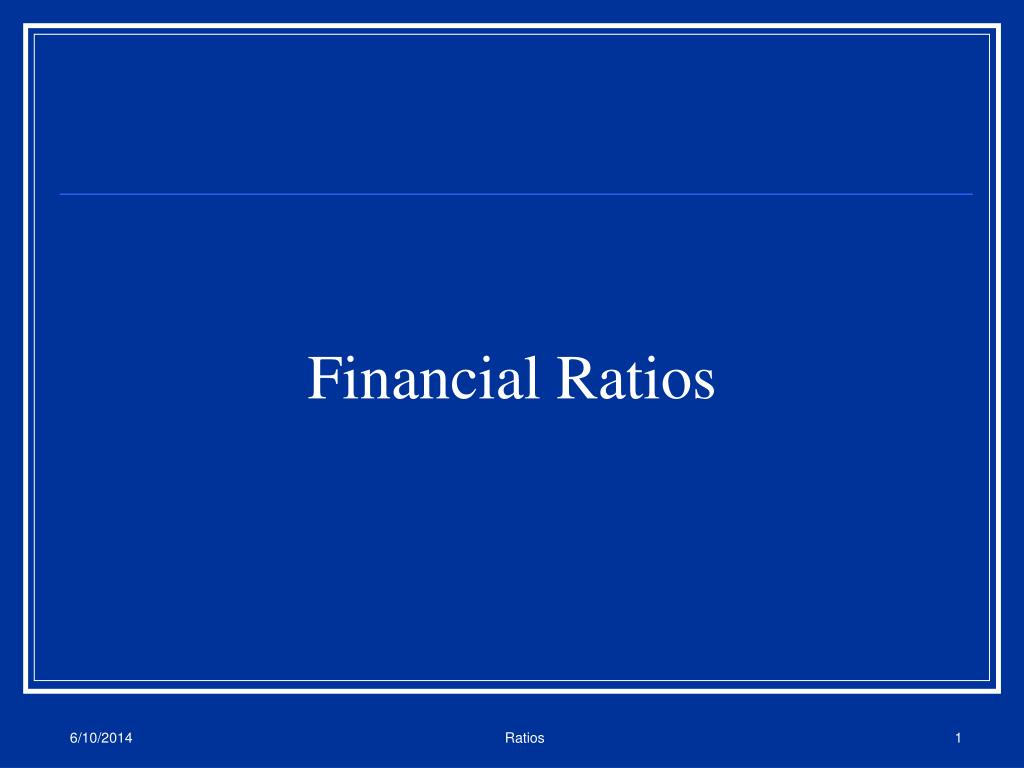 PPT - Financial Ratios PowerPoint Presentation, free download - ID:1304699