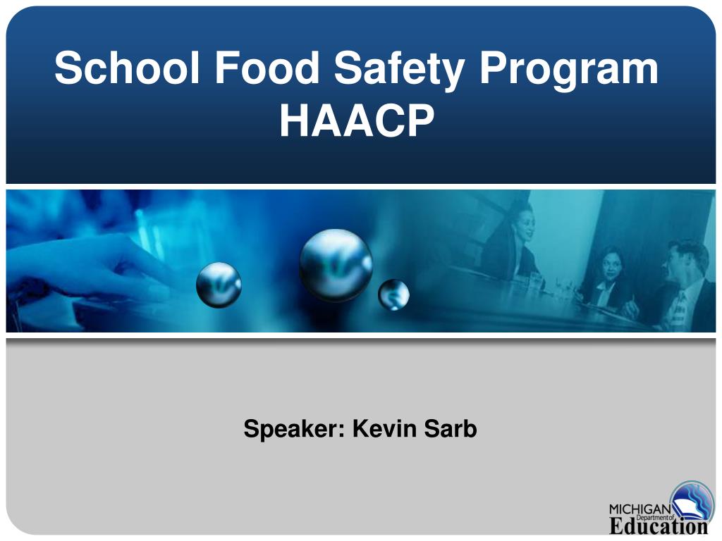 PPT - School Food Safety Program HAACP PowerPoint Presentation, free ...