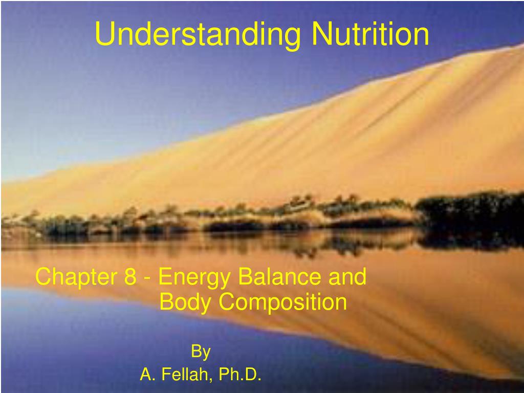 PPT - Understanding Nutrition PowerPoint Presentation, free download ...