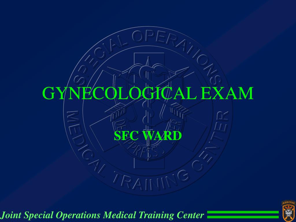 PPT - GYNECOLOGICAL EXAM PowerPoint Presentation, free download - ID ...