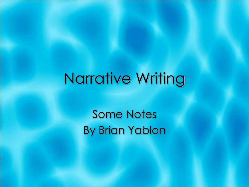 PPT - Narrative Writing PowerPoint Presentation, free download - ID:1308155