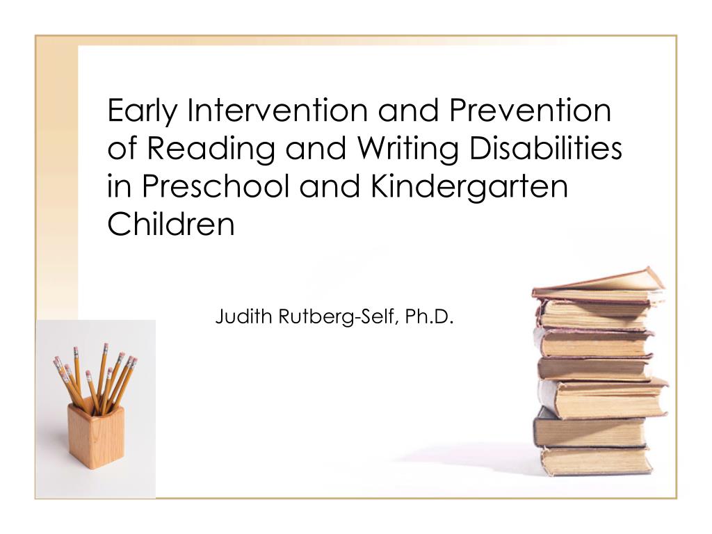 PPT - Early Intervention and Prevention of Reading and Writing ...