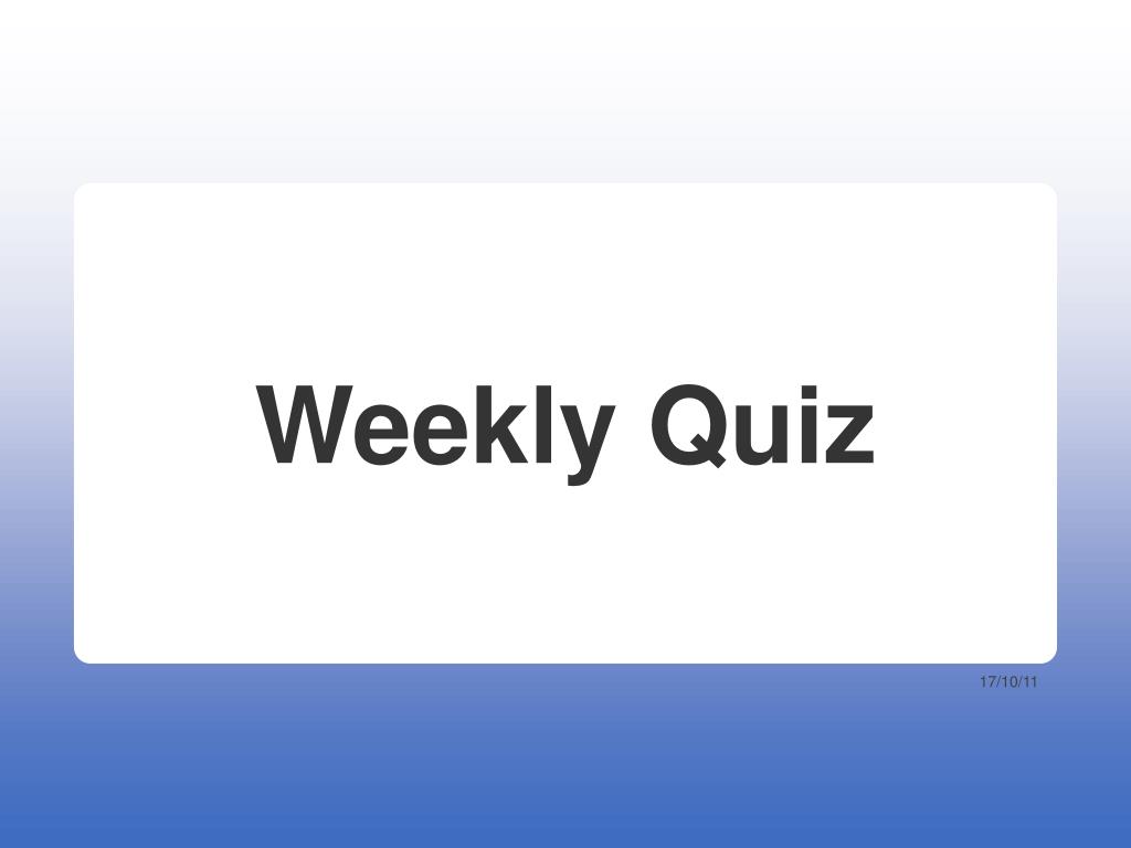 PPT - Current Events Quiz - Weekly Updates on Global News PowerPoint ...